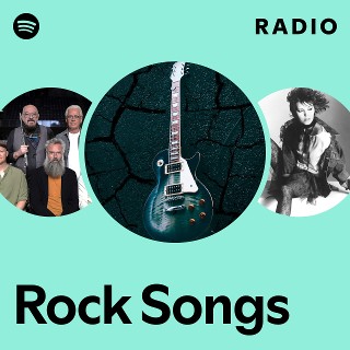 Rock Songs Radio - playlist by Spotify | Spotify