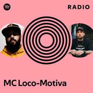 MC Loco-Motiva Radio - playlist by Spotify | Spotify