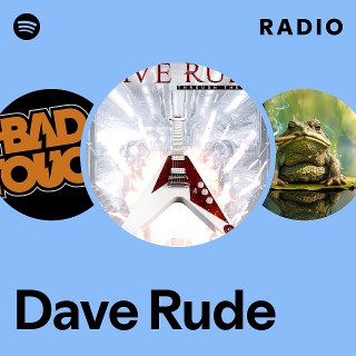 Dave Rude Radio - playlist by Spotify | Spotify