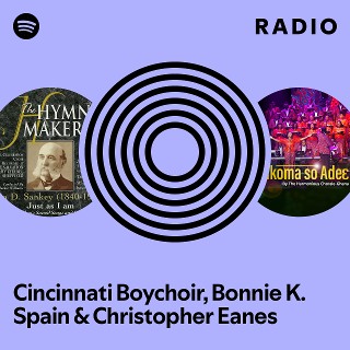 Cincinnati Boychoir, Bonnie K. Spain & Christopher Eanes Radio ...