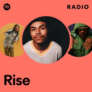 Rise Radio | Spotify Playlist