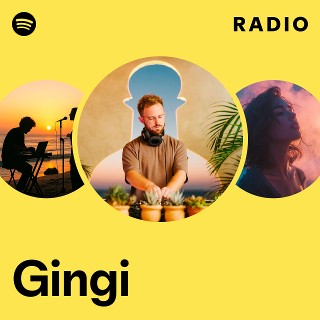 Gingi Radio | Spotify Playlist