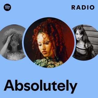 Absolutely Radio | Spotify Playlist