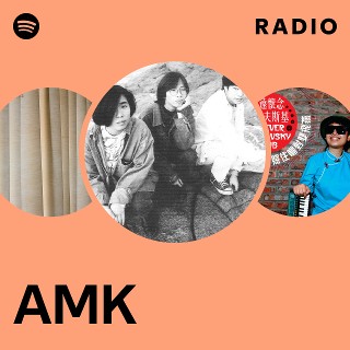 AMK Radio | Spotify Playlist