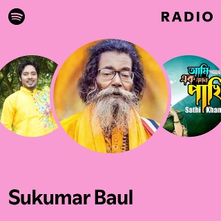 Sukumar Baul Radio - playlist by Spotify | Spotify