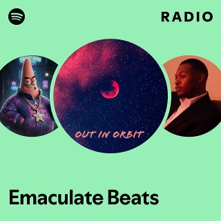 Emaculate Beats Radio | Spotify Playlist