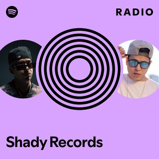 Shady Records Radio | Spotify Playlist