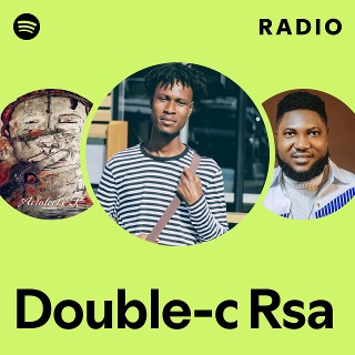 Double-c Rsa Radio | Spotify Playlist