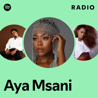 Aya Msani Radio | Spotify Playlist