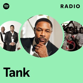 Tank Radio - playlist by Spotify | Spotify