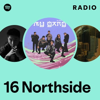 16 Northside Radio - playlist by Spotify | Spotify