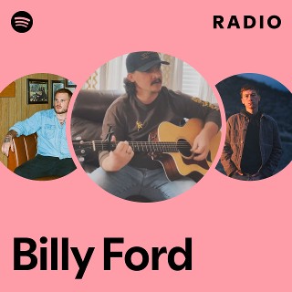 Billy Ford Radio | Spotify Playlist
