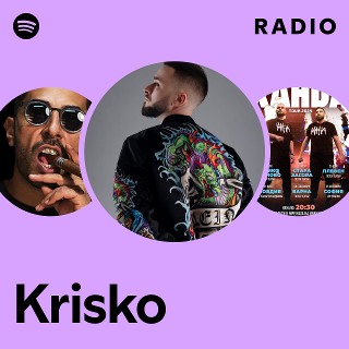 Krisko Radio - playlist by Spotify | Spotify