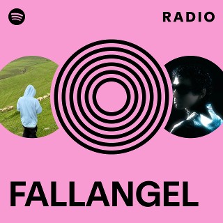 FALLANGEL Radio | Spotify Playlist