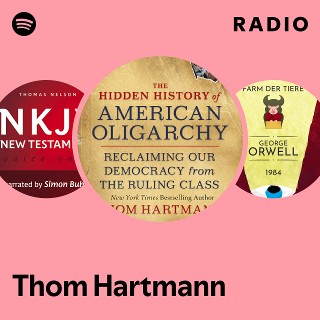 Thom Hartmann Radio - playlist by Spotify | Spotify