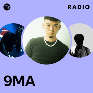 9MA Radio | Spotify Playlist