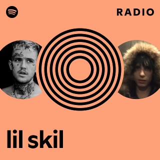lil skil Radio | Spotify Playlist