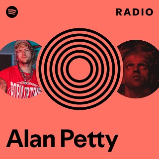 Alan Petty Radio | Spotify Playlist