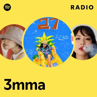 3mma Radio - playlist by Spotify | Spotify