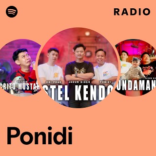 Ponidi Radio | Spotify Playlist