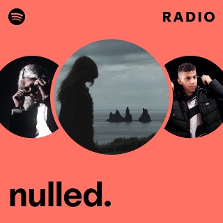 Nulled Radio Spotify Playlist
