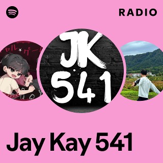 Jay Kay 541 Radio | Spotify Playlist