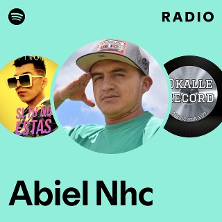 Abiel Nhc Radio - playlist by Spotify | Spotify