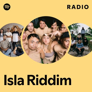 Isla Riddim Radio | Spotify Playlist