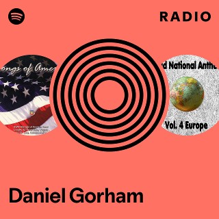 Daniel Gorham Radio | Spotify Playlist
