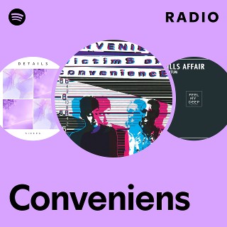 Conveniens Radio - playlist by Spotify | Spotify