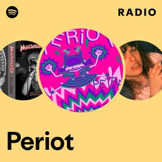 Periot Radio - playlist by Spotify | Spotify