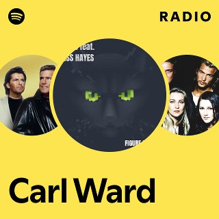 Carl Ward Radio | Spotify Playlist