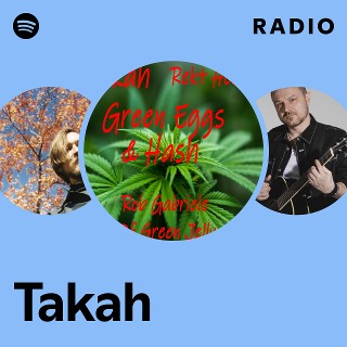 Takah Radio | Spotify Playlist