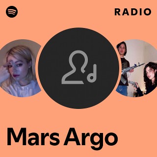 Mars Argo Radio | Spotify Playlist