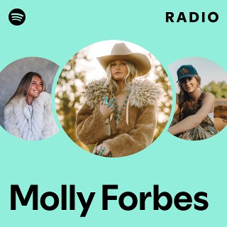 Molly Forbes Radio | Spotify Playlist