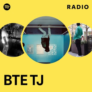 BTE TJ Radio | Spotify Playlist
