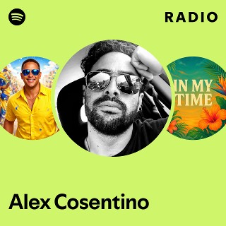 Alex Cosentino Radio | Spotify Playlist