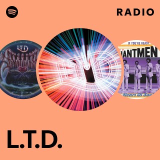 L.T.D. Radio - playlist by Spotify | Spotify