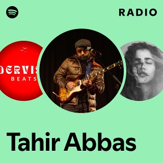 Tahir Abbas Radio - playlist by Spotify | Spotify