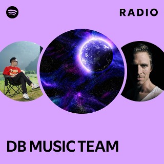 DB MUSIC TEAM Radio | Spotify Playlist
