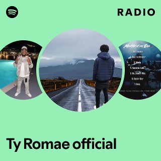 Ty Romae official Radio | Spotify Playlist