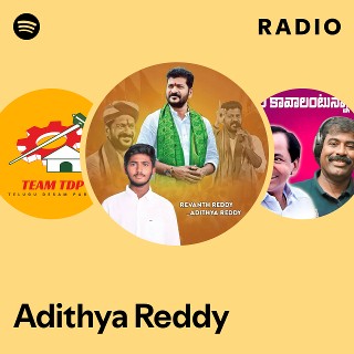 Adithya Reddy Radio - playlist by Spotify | Spotify