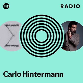 Carlo Hintermann Radio | Spotify Playlist