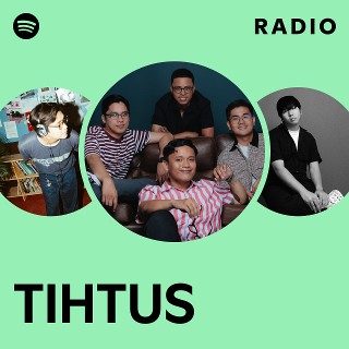 TIHTUS Radio - playlist by Spotify | Spotify