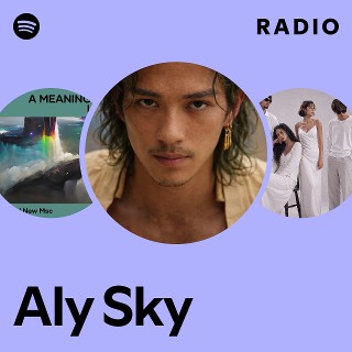 Aly Sky Radio | Spotify Playlist