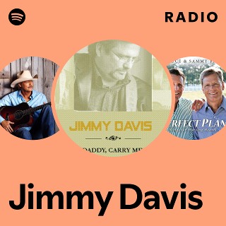 Jimmy Davis Radio | Spotify Playlist