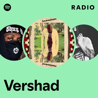 Vershad Radio - playlist by Spotify | Spotify