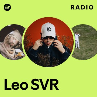 Leo SVR Radio - playlist by Spotify | Spotify
