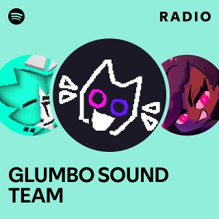 GLUMBO SOUND TEAM Radio - playlist by Spotify | Spotify