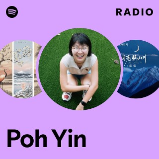 Poh Yin Radio | Spotify Playlist
